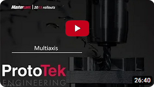 ProtoTek Engineering | Mastercam MN, WI, SD & ND Software and Training 952-361-5598